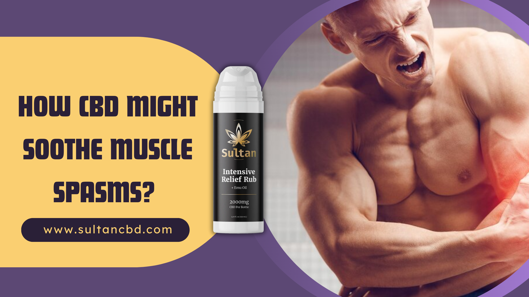 CBD for Muscle Spasms: Does it Actually Work? – Sultan