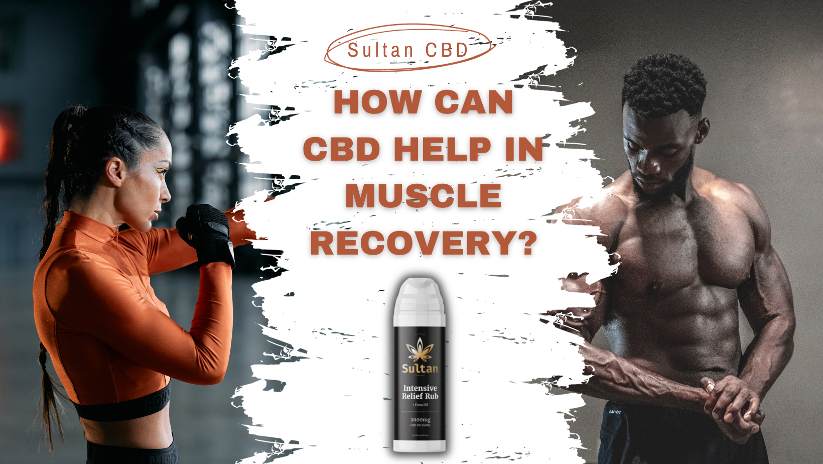 Exploring the Potential of CBD for Muscle Recovery – Sultan